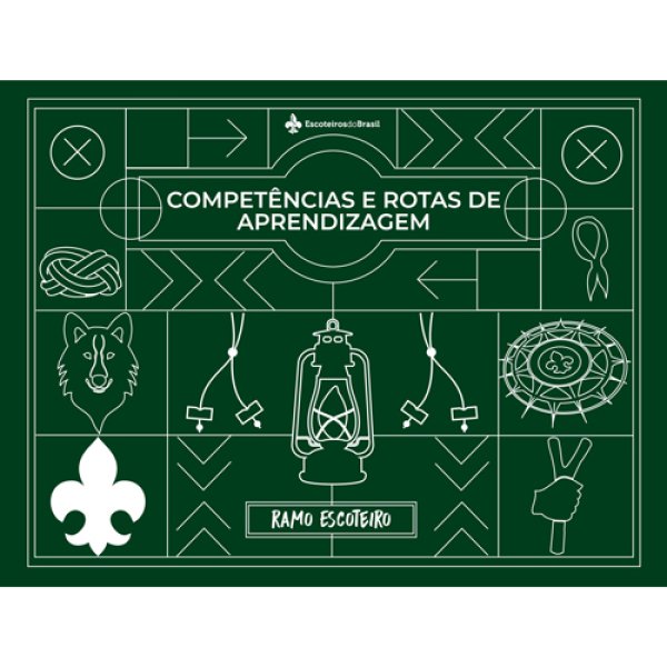Competências e Rotas de Aprendizagem Ramo Escoteiro-2019 | Loja Escoteira